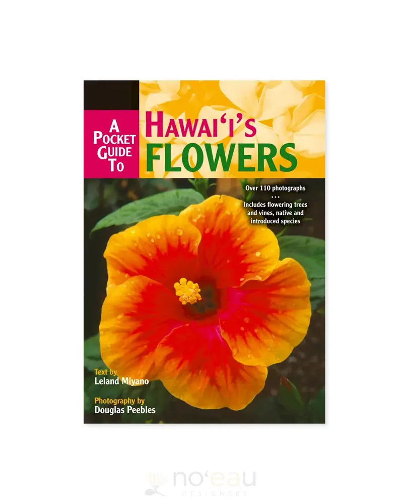 THE ISLANDER GROUP - Pocket Guide To: Hawai'i's Flowers – Noʻeau Designers